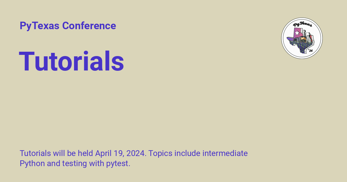 Tutorials - PyTexas Conference