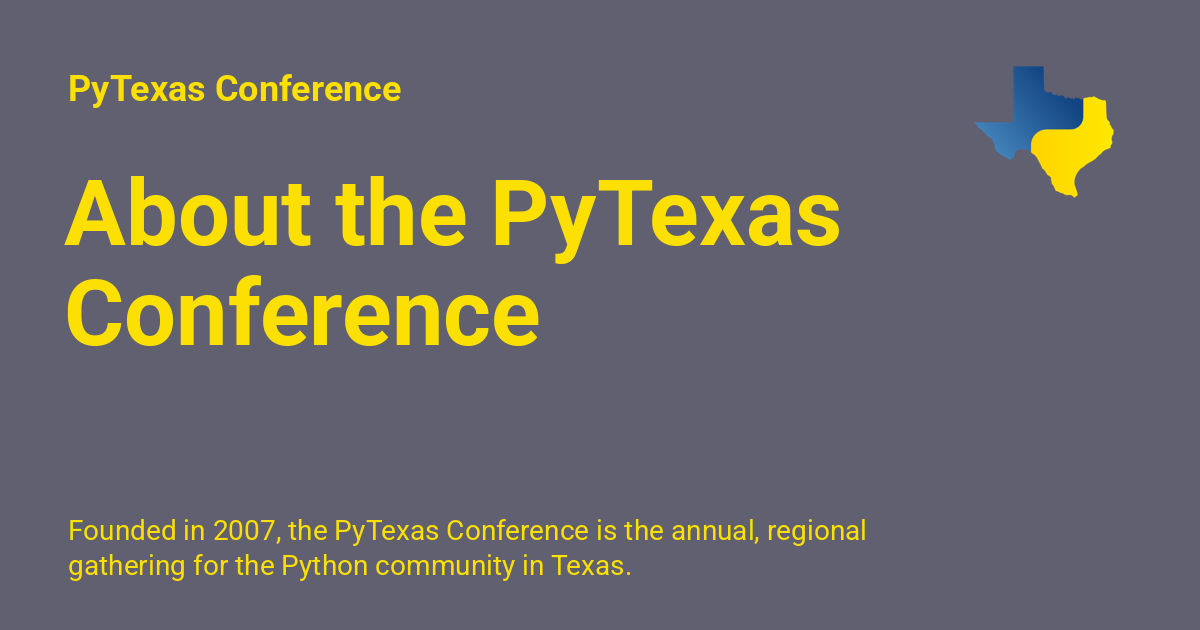About the PyTexas Conference - PyTexas Conference