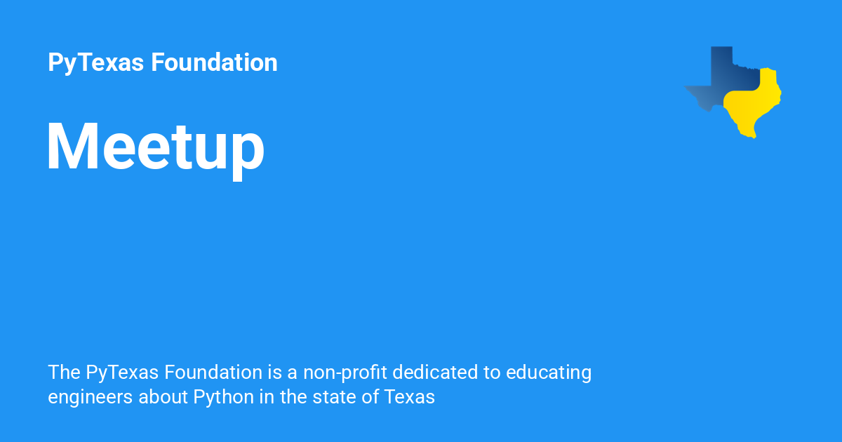 Meetup - PyTexas Foundation