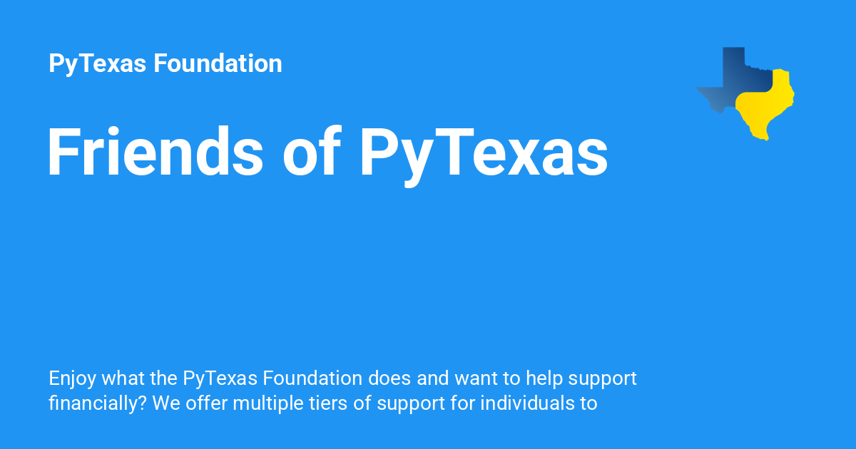 Friends of PyTexas - PyTexas Foundation